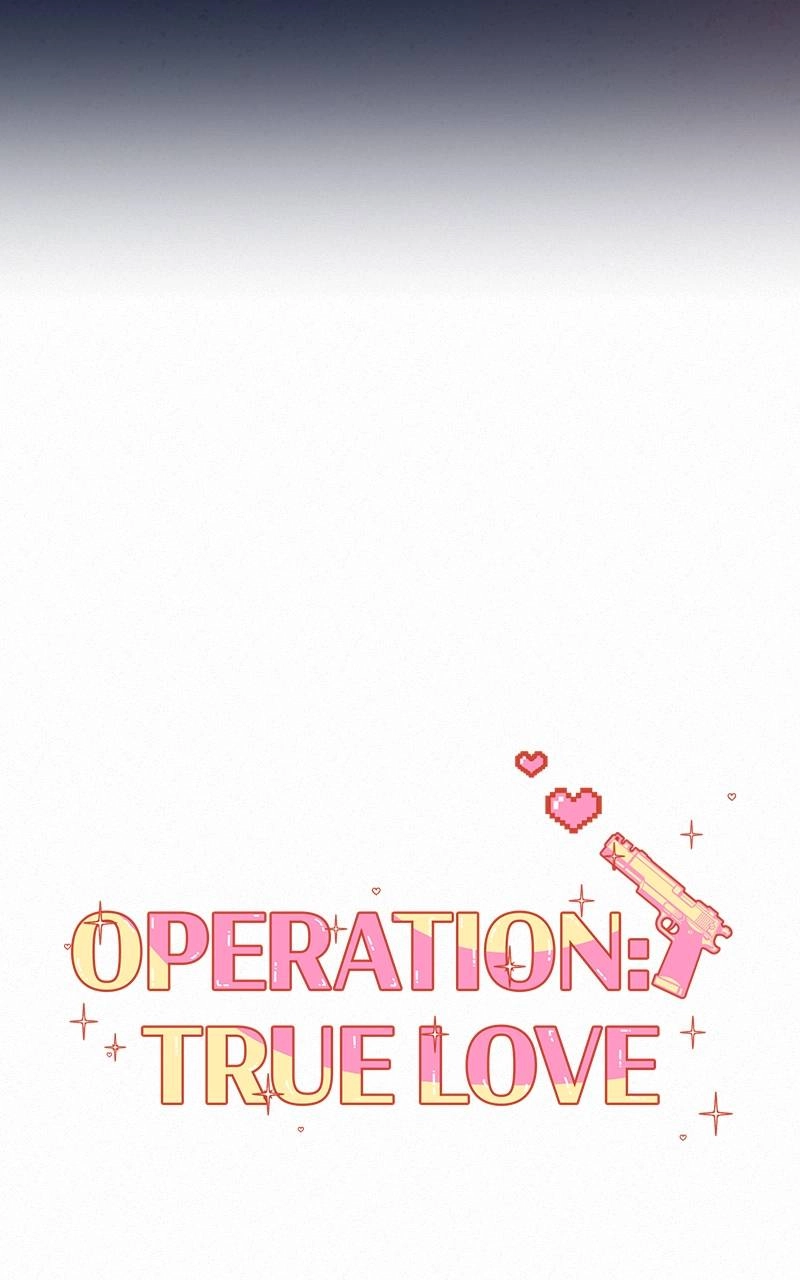 Operation: True Love Chapter 100 - Nyx Scans